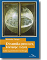 Dinamika prostora, kretanje mesta