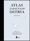 Atlas zabačenih ostrva : pedeset ostrva na kojim nikad nisam bila i na koja nikad neću otići