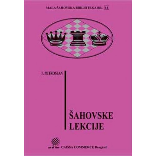 ŠAH - ŠAHOVSKE LEKCIJE