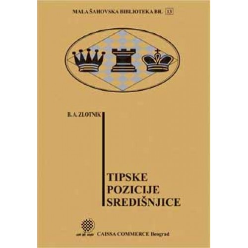 ŠAH - TIPSKE POZICIJE SREDIŠNJICE