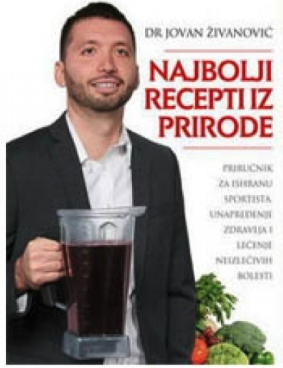 Najbolji recepti iz prirode za um i telo