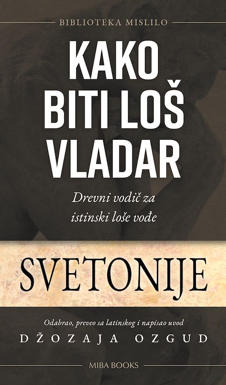 Svetonije - Kako biti loš vladar