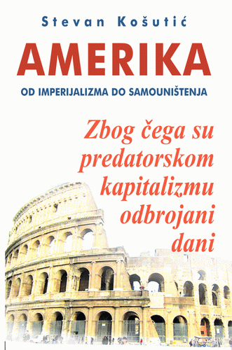 Amerika od imperijalizma do samouništenja