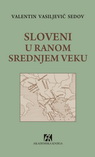 Sloveni u ranom srednjem veku