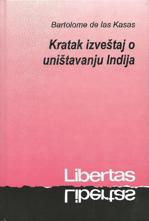 KRATAK IZVEŠTAJ O UNIŠTAVANJU INDIJA