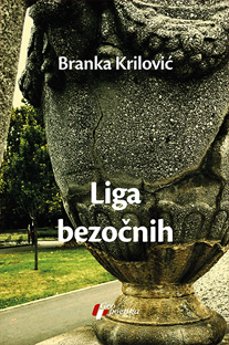 Liga bezočnih: roman