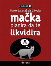 Kako da znaš da li tvoja mačka planira da te likvidira