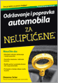 Održavanje i popravka automobila za neupućene,
prevod drugog izdanja