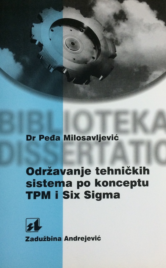 Održavanje tehničkih sistema po konceptu TPM i Six Sigma