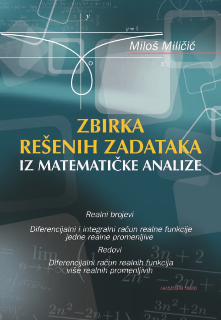 Zbirka rešenih zadataka iz matematičke analize