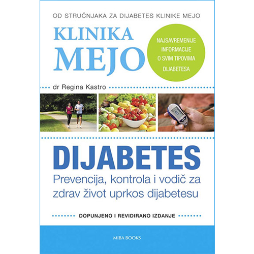 Dijabetes: prevencija, kontrola i vodič za zdrav život uprkos dijabetesu