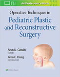 Operative Techniques in Pediatric Plastic and Reconstructive Surgery