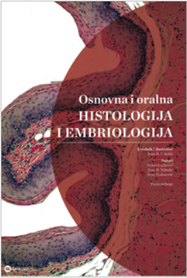 Osnovna i oralna histologija i embriologija, 3. izdanje