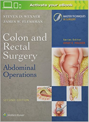 Colon and Rectal Surgery: Abdominal Operations (Master Techniques in Surgery), 2nd Edition