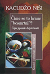 Čime se to hrane "besmrtni: tajne japanske dugovečnosti: (Drugo, ispravljeno izdanje)