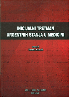 Inicijalni tretman urgentnih stanja u medicini, 2. izmenjeno i dopunjeno izdanje
