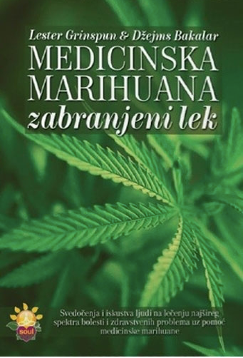 Medicinska marihuana: zabranjeni lek, revidirano i dopunjeno izdanje