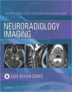 Neuroradiology Imaging Case Review, 1e