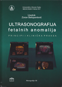 Ultrasonografija fetalnih anomalija - principi i klinička praksa