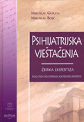 Psihijatrijska vještačenja - knjiga 3 - novi doprinosi, kontroverze, perspektive