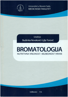 Bromatologija: nutritivna vrednost i bezbednost hrane