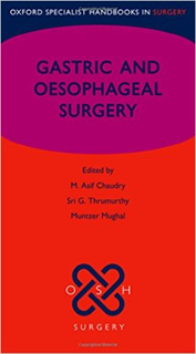 Gastric and Oesophageal Surgery: Oxford Specialist Handbooks in Surgery
