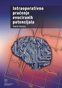 Intraoperativno praćenje evociranih potencijala