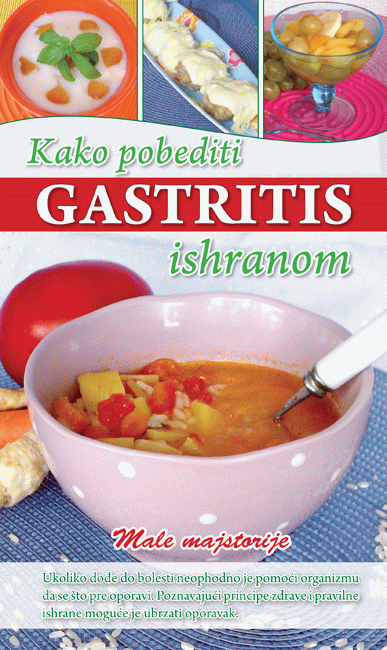 Kako pobediti gastritis ishranom