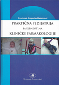 Praktična pedijatrija sa elementima kliničke farmakologije