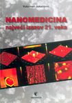 Nanomedicina - najveći izazov 21. veka