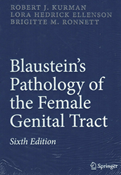 Blaustein's Pathology of the Female Genital Tract, 6th Edition