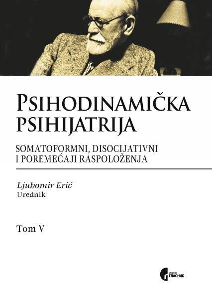 Psihodinamička psihijatrija, tom 5: Somatoformni, disocijativni i poremećaji raspoloženja