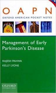 Management of Early Parkinson's Disease (Oxford American Pocket Notes)