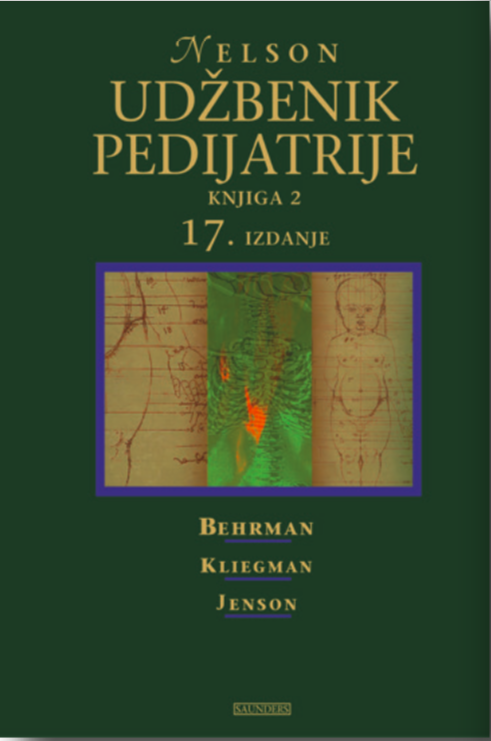 Nelson: Udžbenik pedijatrije, knjiga 2,
prevod 17. izdanja