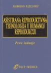 Asistirana reproduktivna tehnologija u humanoj reprodukciji