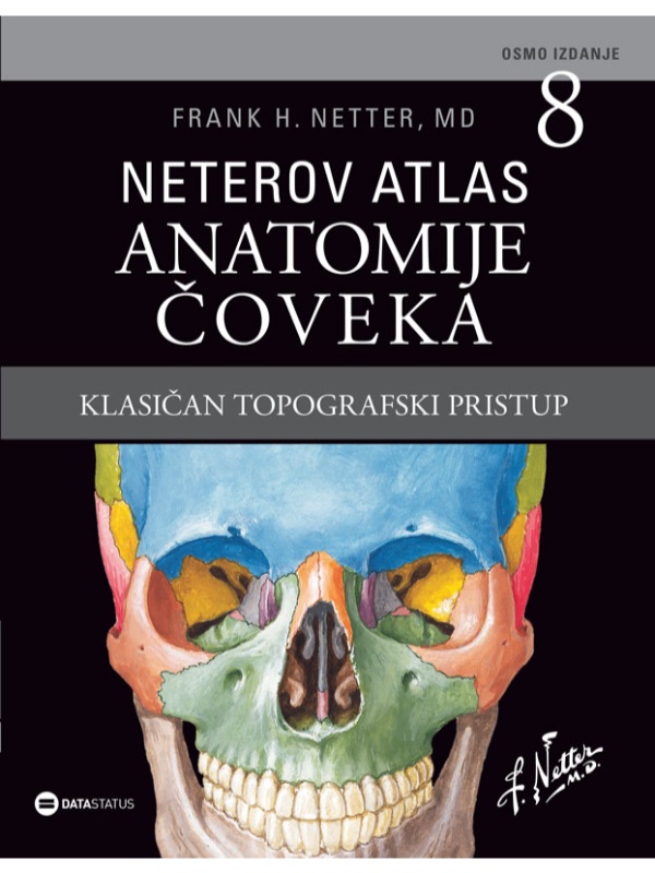 Neterov atlas anatomije čoveka: klasičan topografski pristup 8. izdanje