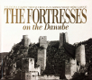 The fortresses on the Danube