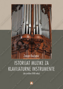 Istorijat muzike za klavijaturne instrumente: do sredine XVIII veka