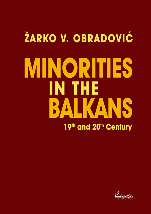 Minorities in the Balkans: 19th and 20th Century