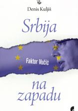 Srbija na Zapadu: Faktor Vučić
