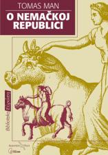 O NEMAČKOJ REPUBLICI: Politički spisi i govori u Nemačkoj