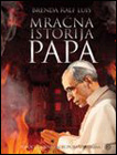 Mračna istorija papa - poroci, ubistva i korupcija u Vatikanu