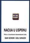 Nacija u usponu - priča o izraelskom ekonomskom čudu