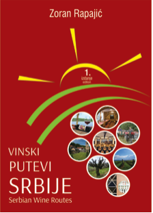 Vinski putevi Srbije / The Wine Roads of Serbia