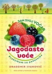 Sam svoj voćar - jagodasto voće