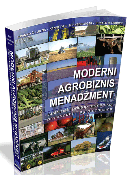 Moderni agrobiznis menadžment - sistemski pristup farmerskoj proizvodnji i agrobiznisima