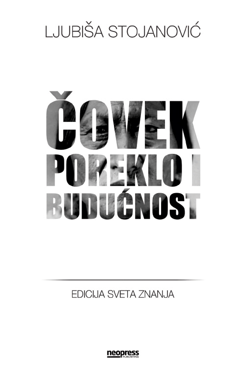 Čovek: poreklo i budućnost