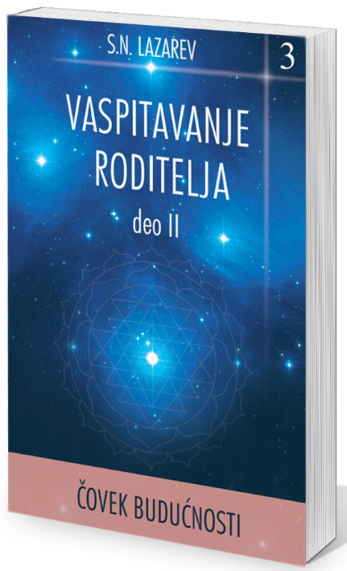 Čovek budućnosti, serija 2: Vaspitavanje roditelja, knj. 3