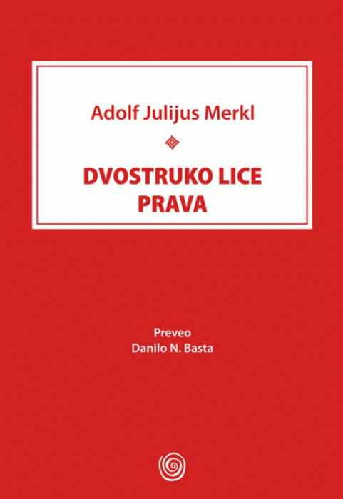 Dvostruko lice prava: jedno razmatranje iz teorije saznanja prava