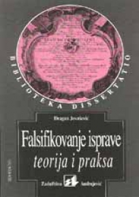 Falsifikovanje isprave – teorija i praksa